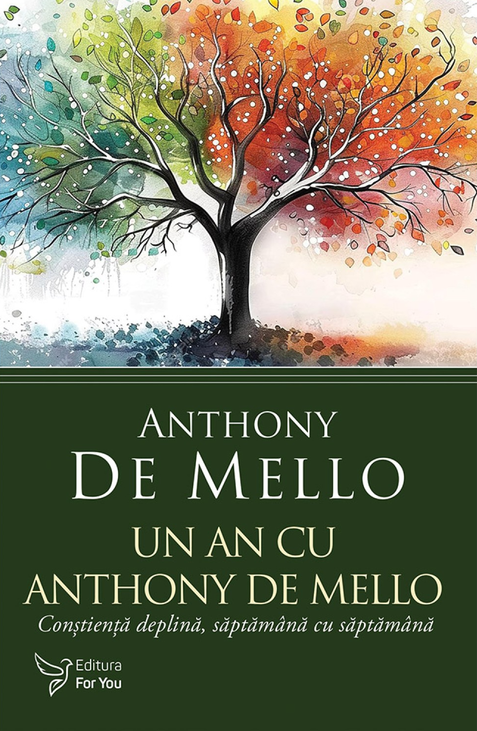 Un an cu Anthony De Mello - Anthony de Mello