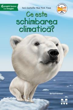 Ce este schimbarea climatica? - Gail Herman