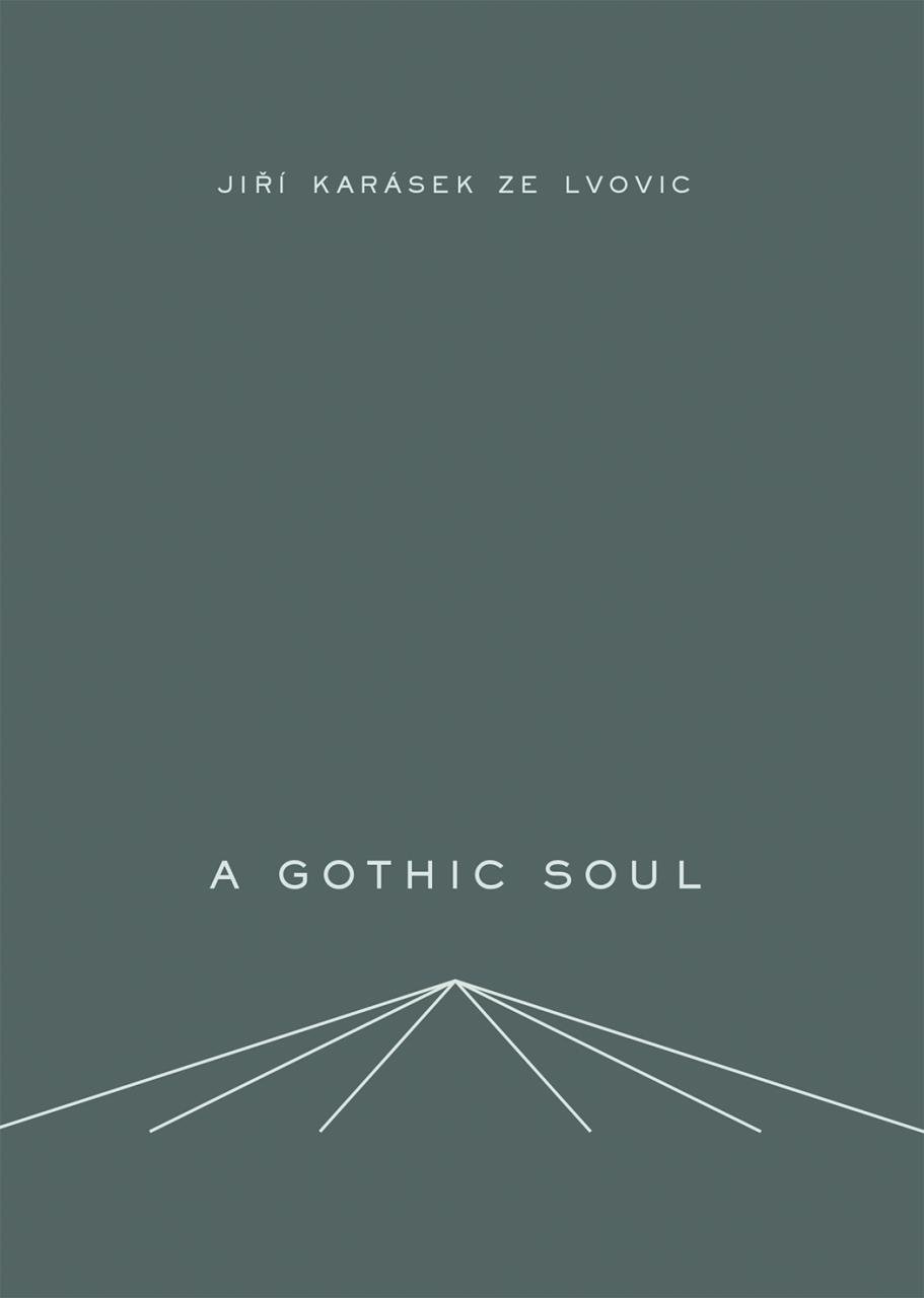 A Gothic Soul - Jiri Karasek