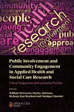 Public Involvement and Community Engagement in Applied Health and ...