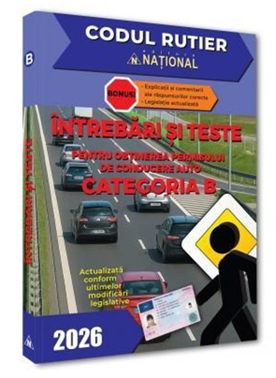 Intrebari si teste pentru obtinerea permisului auto categoria B ...