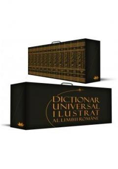 Dictionar Universal Ilustrat al Limbii Romane - Set 12 Volume