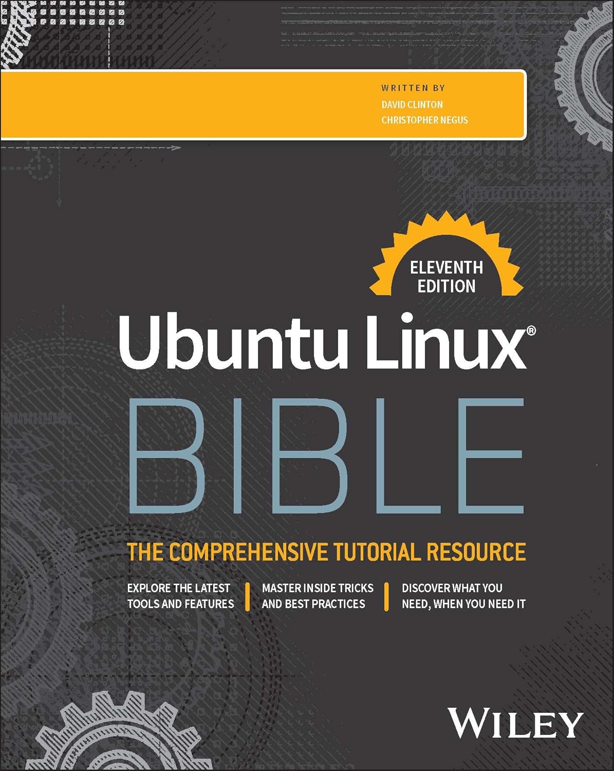 Ubuntu Linux Bible - David Clinton, Christopher Negus