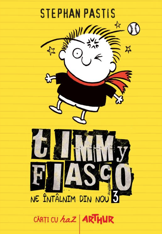 Timmy Fiasco - Ne intalnim din nou - Stephan Pastis