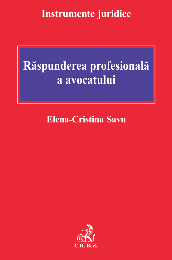 Raspunderea profesionala a avocatului - Elena-Cristina Savu
