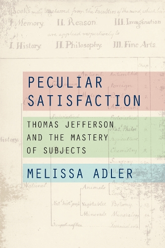 Peculiar Satisfaction - Melissa Adler