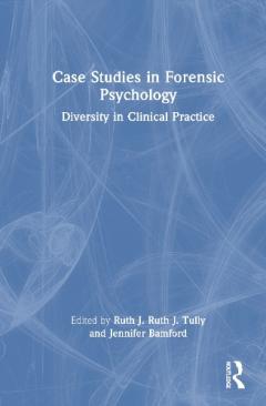 Case Studies in Forensic Psychology