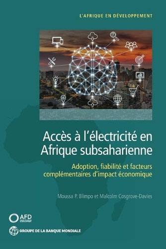 Acces a l'electricite en Afrique subsaharienne - Moussa P. Blimpo ...