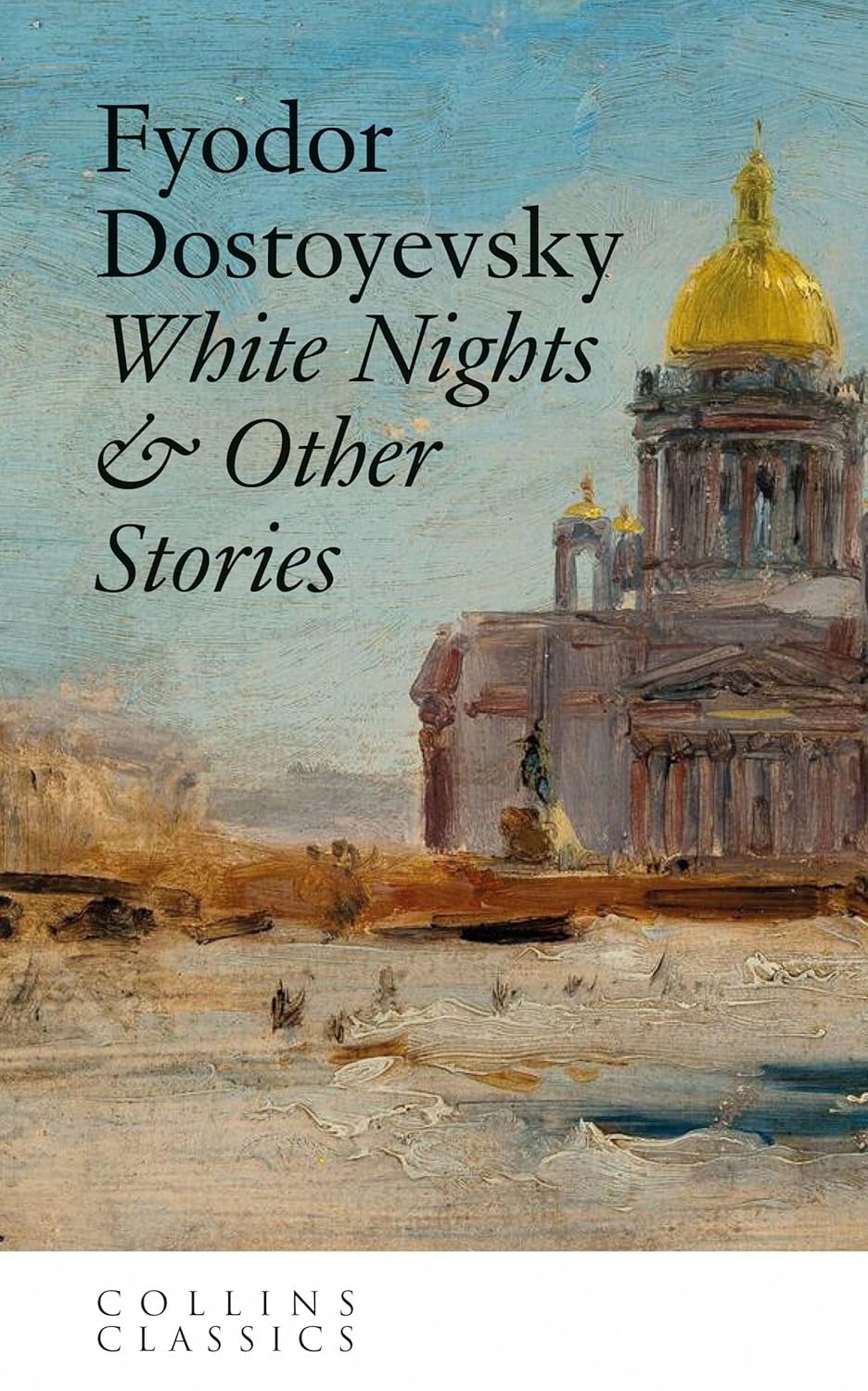 White Nights & Other Stories - Fyodor Dostoyevsky