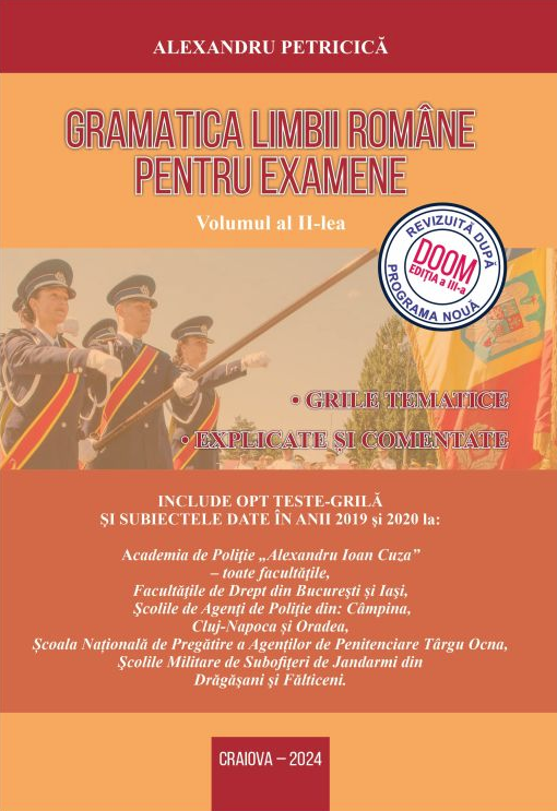 Gramatica Limbii Romane pentru Examene - Grile tematice explicate si ...
