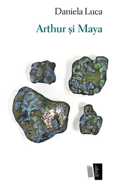 Arthur si Maya - Daniela Luca