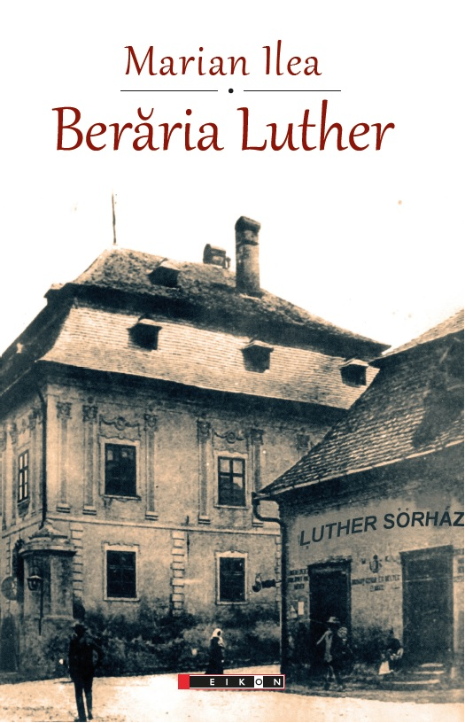 Beraria Luther - Marian Ilea