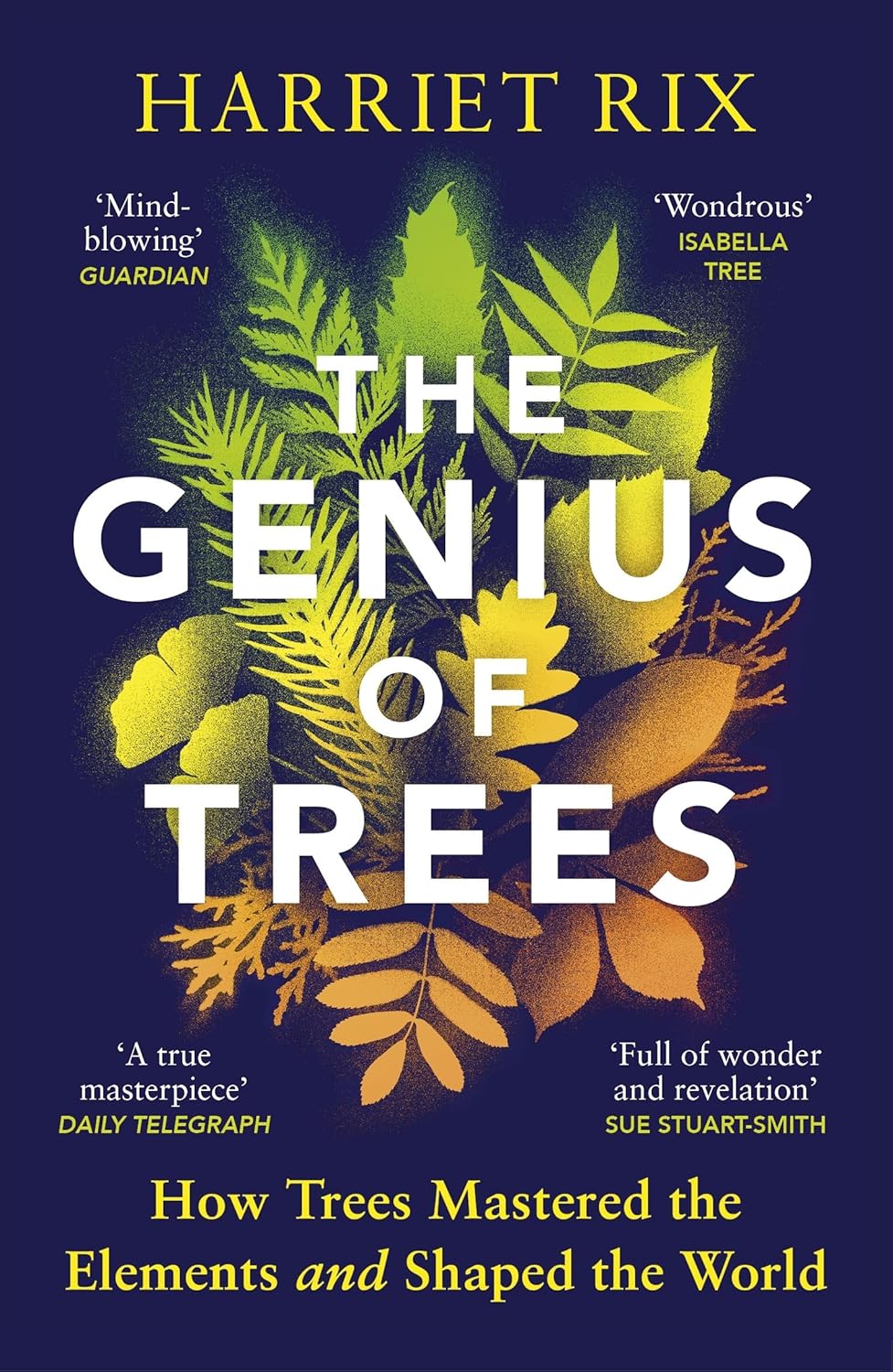The Genius of Trees - Harriet Rix