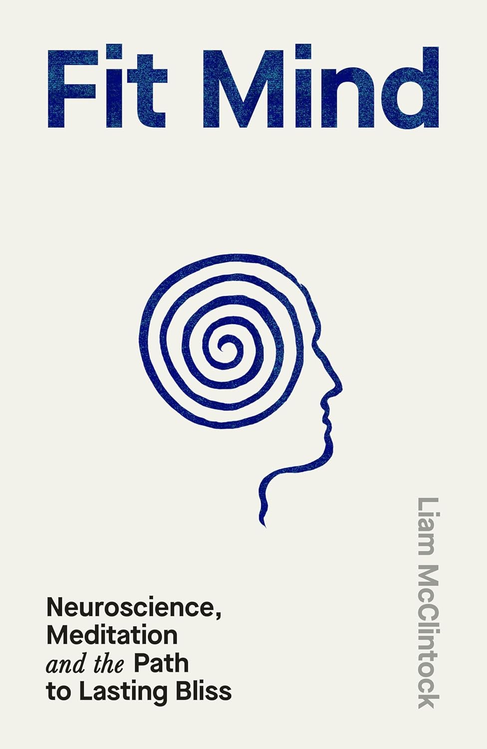 Fit Mind - Liam McClintock