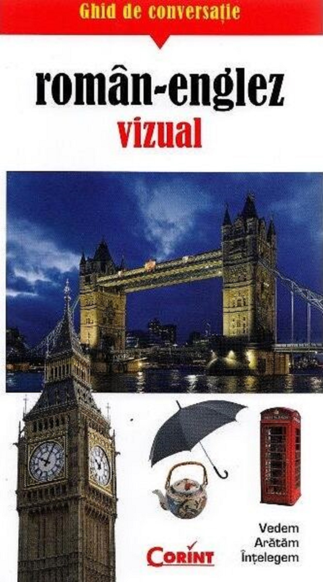Ghid de conversatie roman-englez vizual - Rudi Kost, Robert Valentin