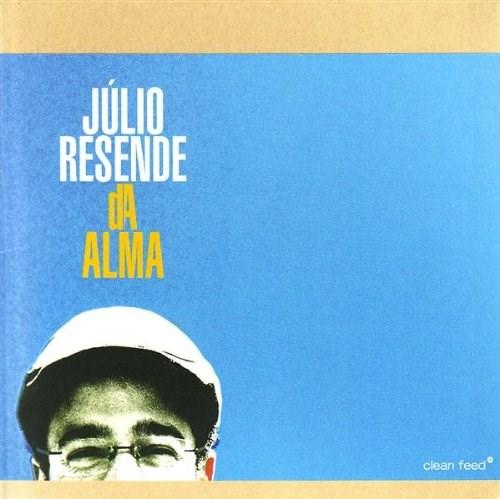 Da Alma - Julio Resende