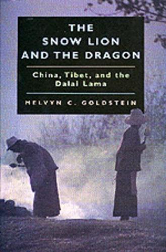 Snow Lion and the Dragon - Melvyn C. Goldstein