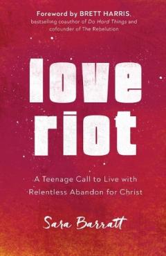 Love Riot - Sara Barratt