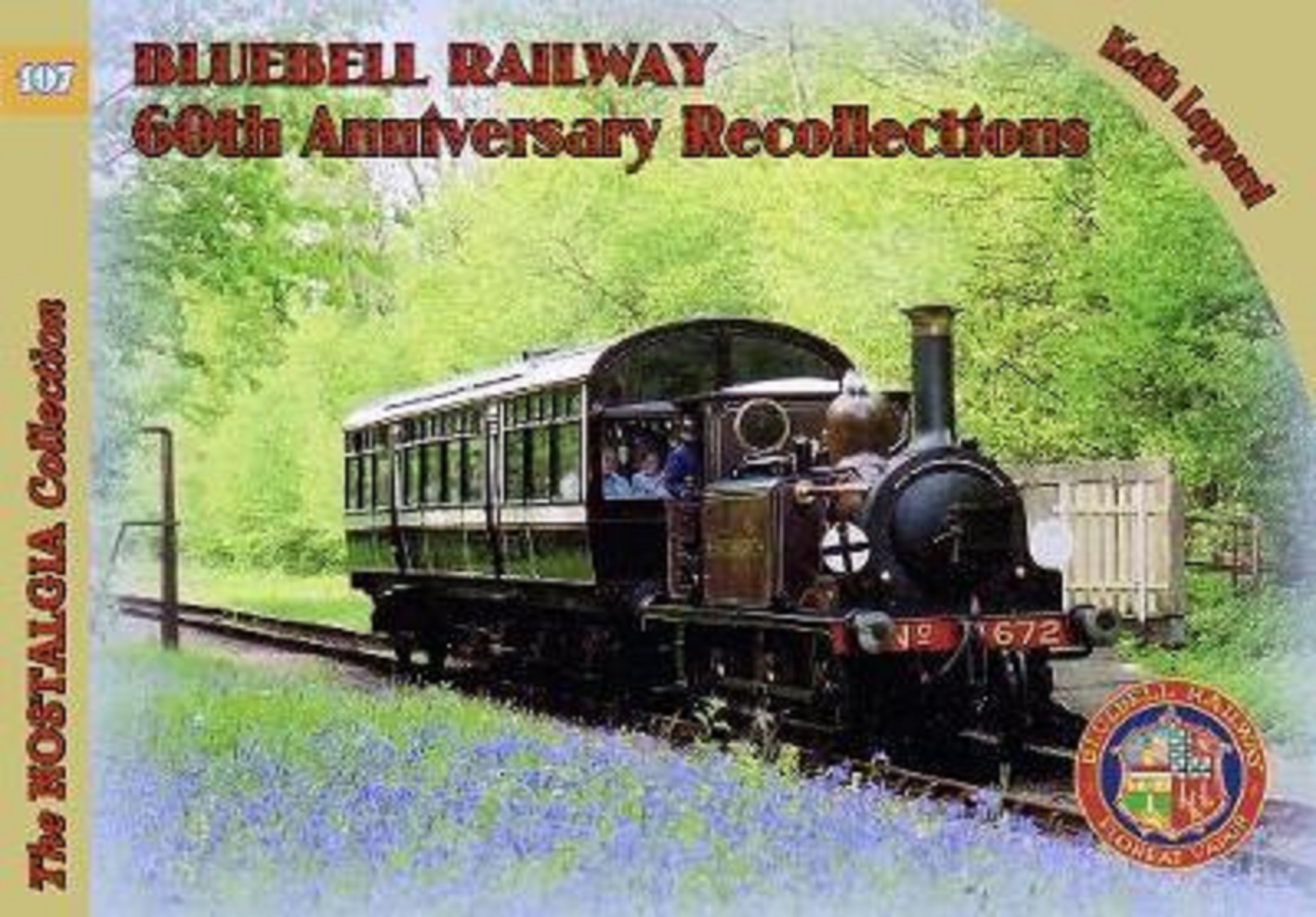 Bluebell Railway Recollections 2020 - Keith Leppard