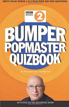 Bumper Popmaster Quiz Book - Phil Swern, Neil Myners