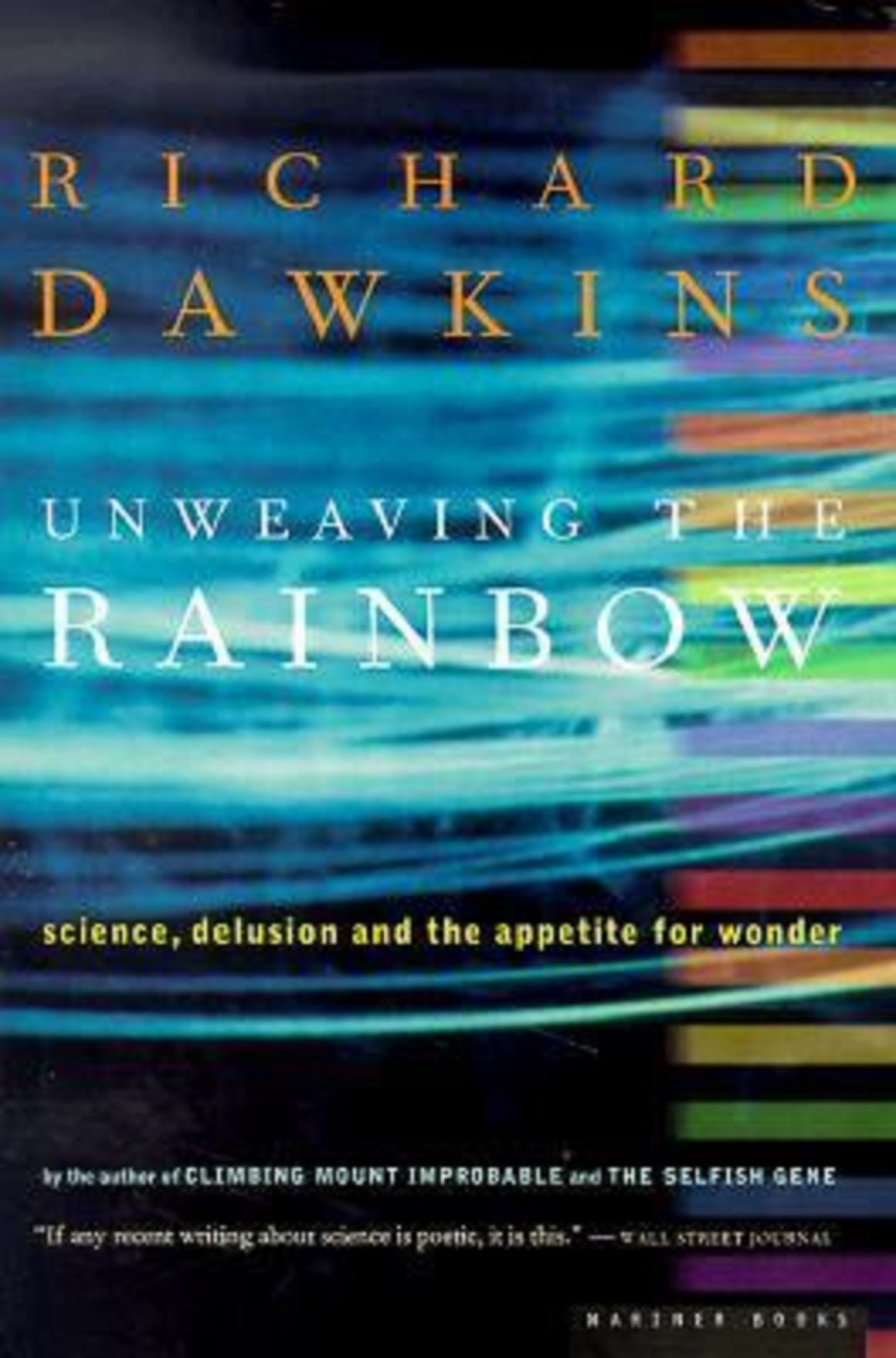 Unweaving the Rainbow - Richard Dawkins