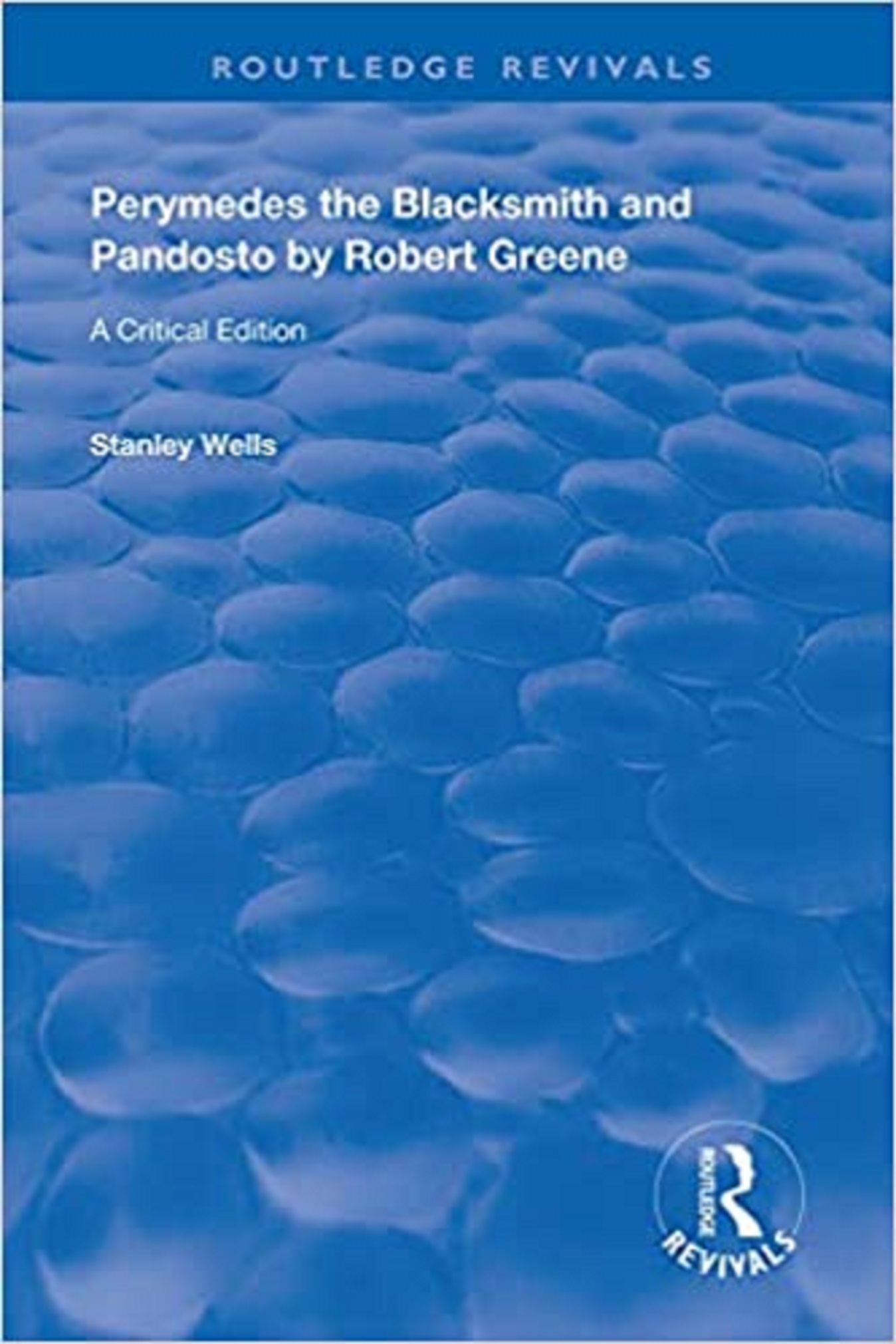 Perymedes the Blacksmith and Pandosto by Robert Greene - Stanley Wells