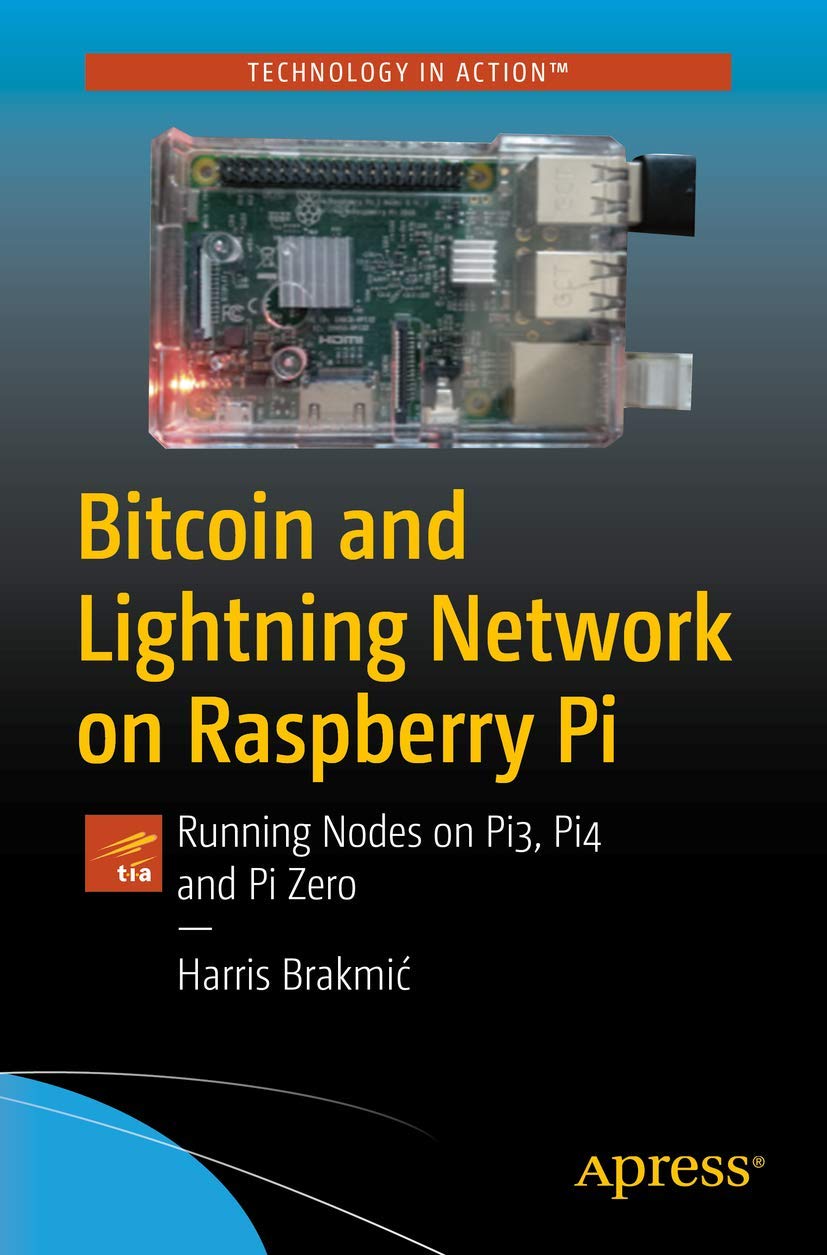 Bitcoin and Lightning Network on Raspberry Pi - Harris Brakmic