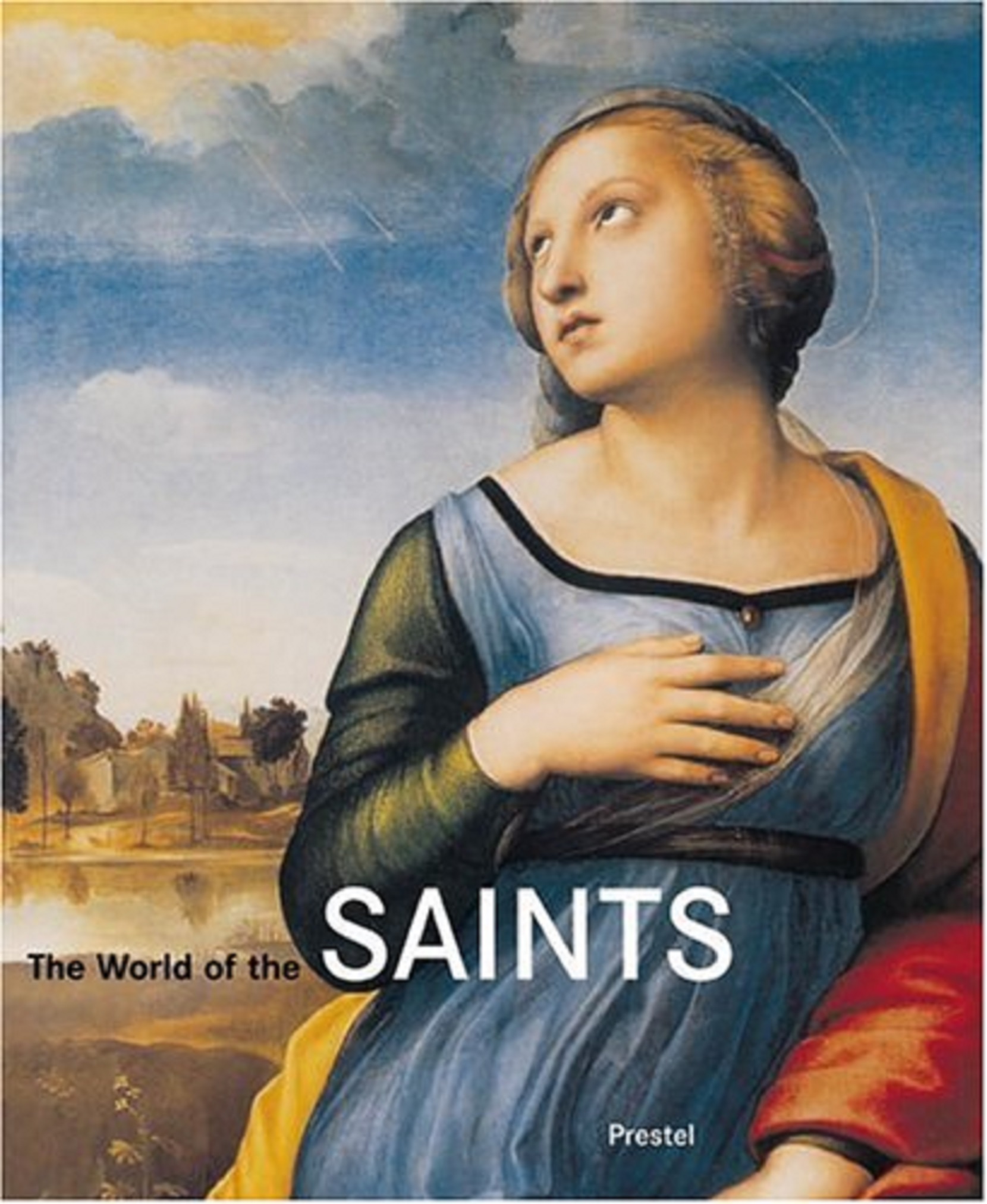 The World Of The Saints - Norbert Wolf