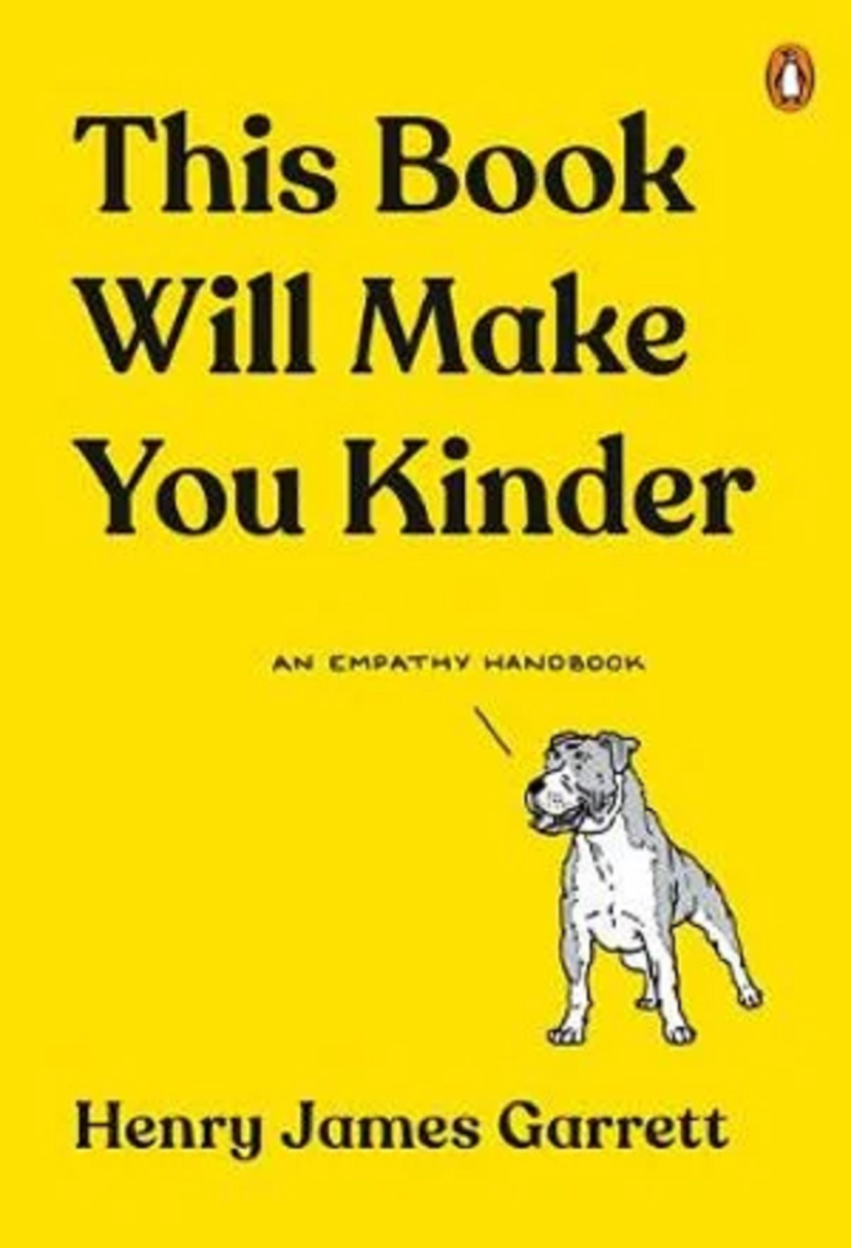 This Book Will Make You Kinder - Henry James Garret