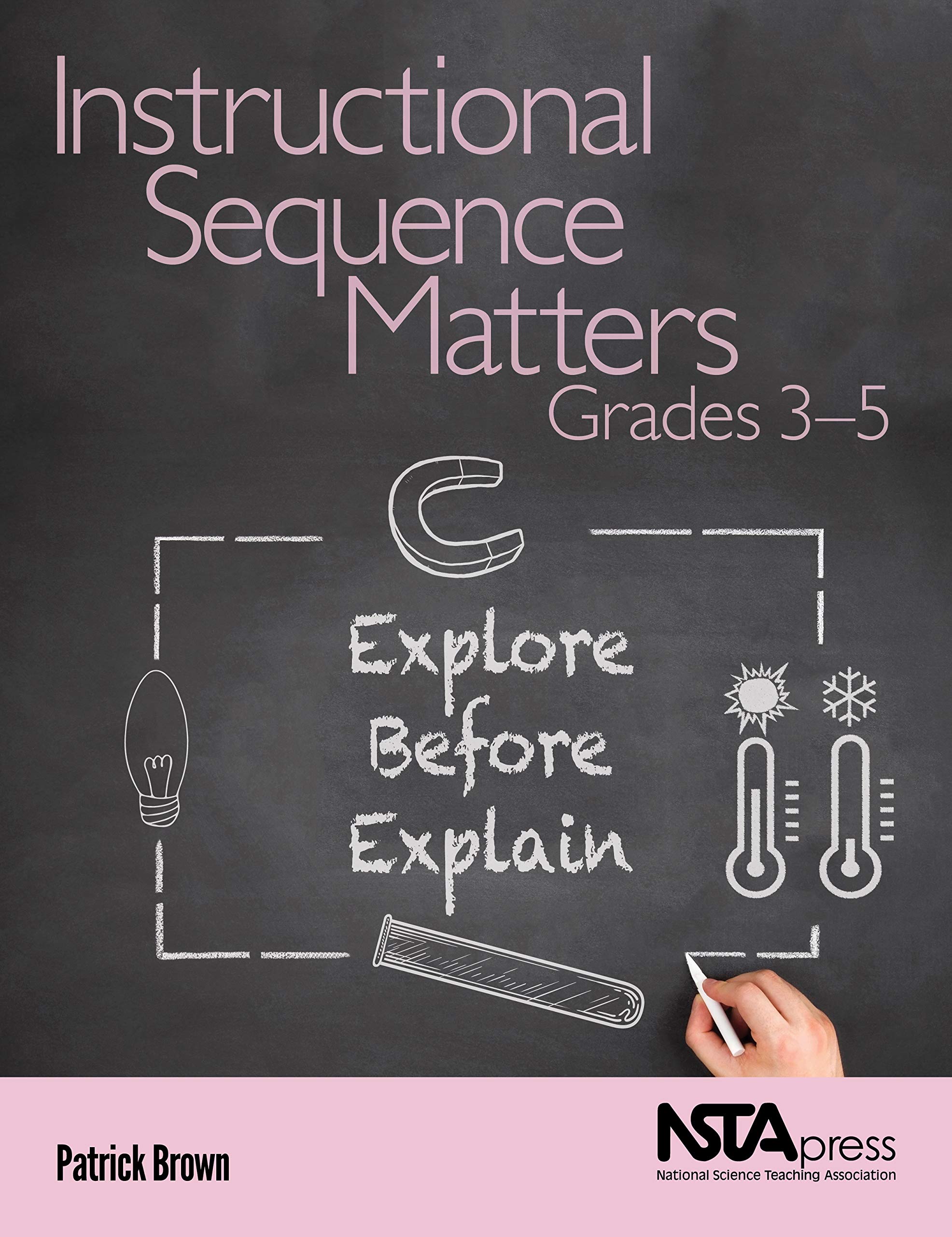 Instructional Sequence Matters, Grades 3-5 - Patrick Brown