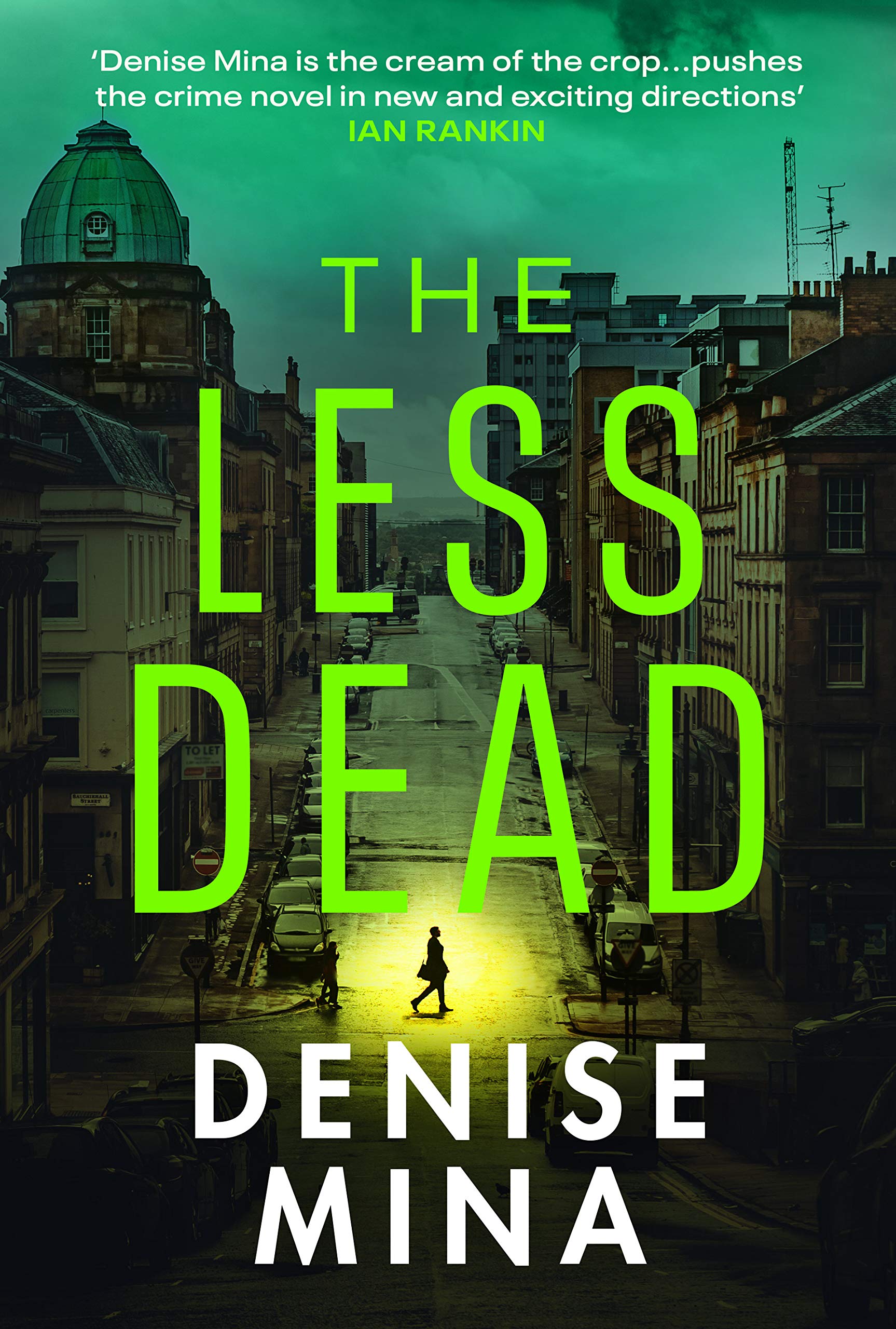 Thye Less Dead - Denise Mina