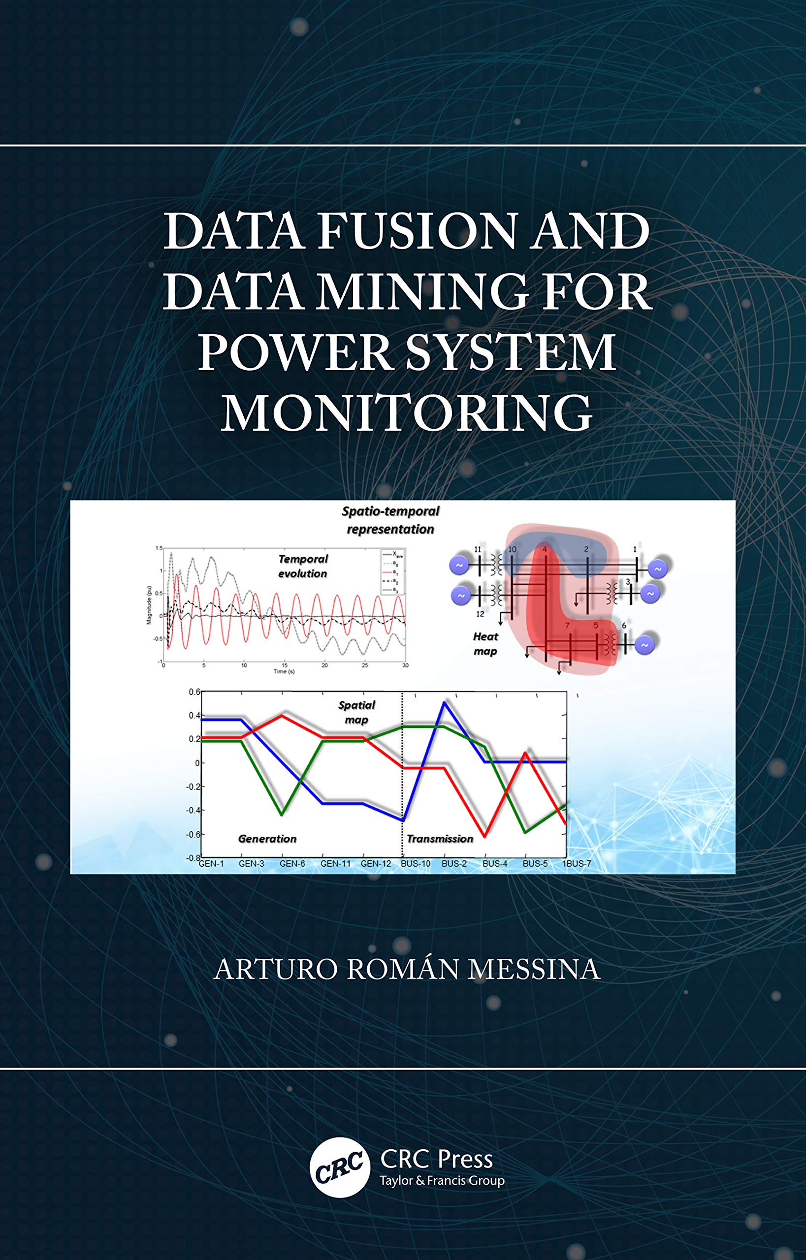 Data Fusion and Data Mining for Power System Monitoring - Arturo Roman ...