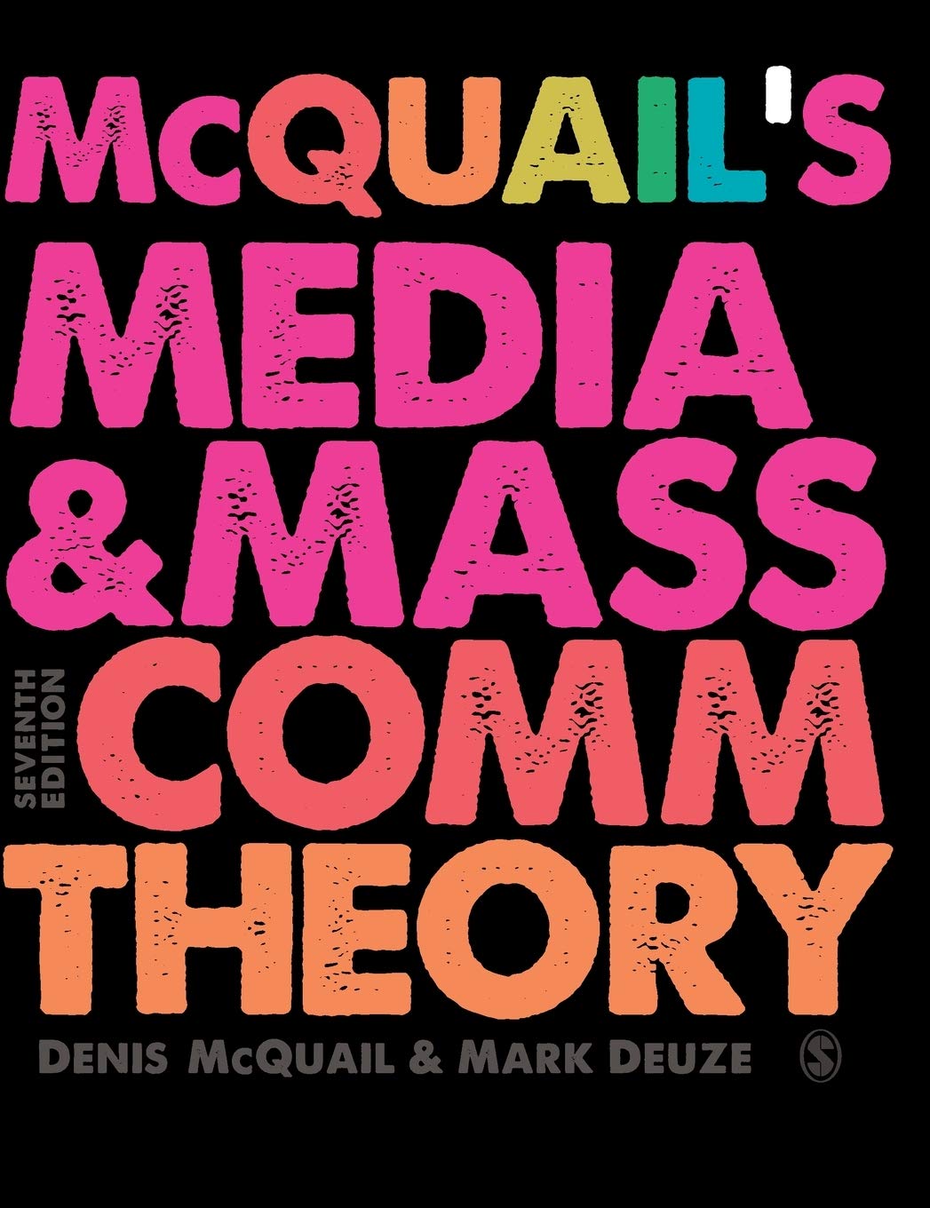 McQuail's Media and Mass Communication Theory - Denis McQuail, Mark Deuze