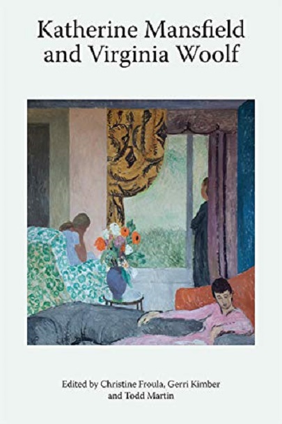 Katherine Mansfield and Virginia Woolf - Gerri Kimber