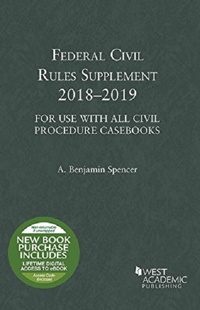 Federal Civil Rules Supplement - A. Spencer