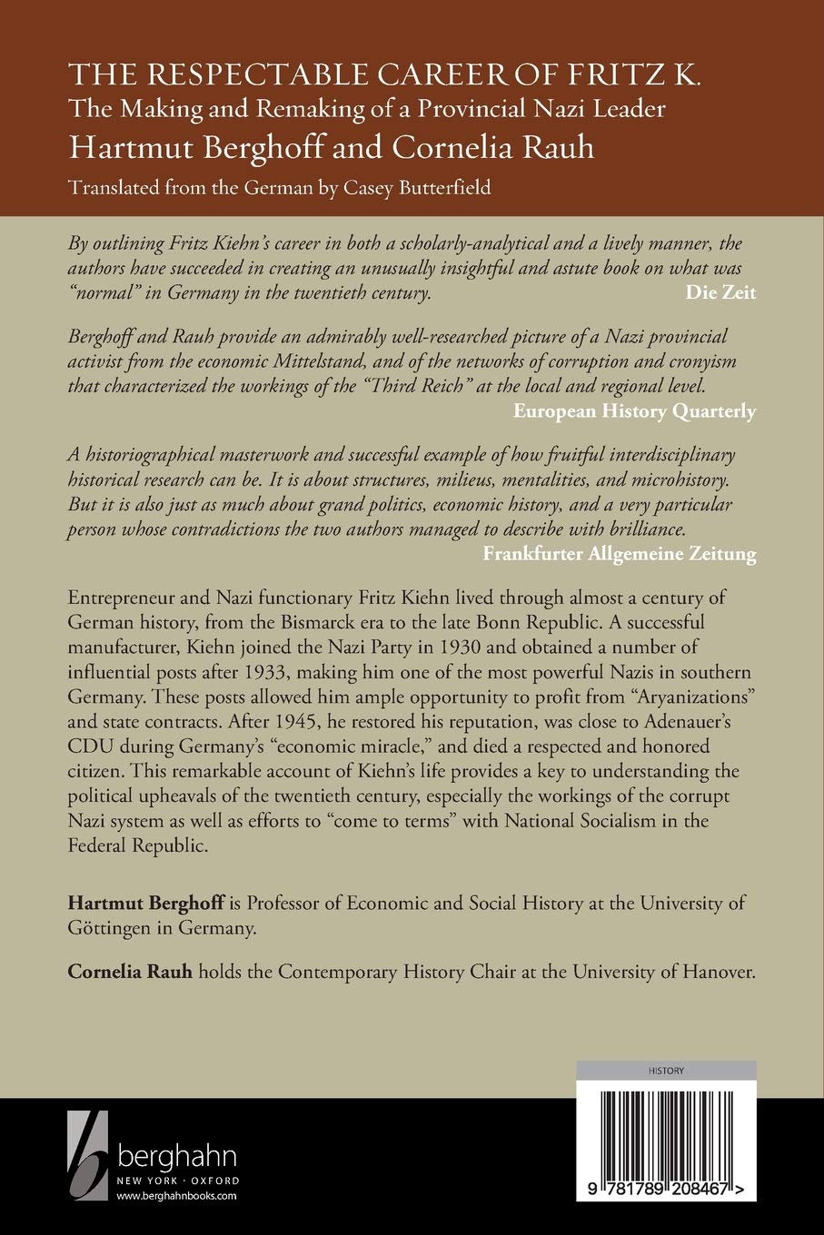 The Respectable Career of Fritz K - Hartmut Berghoff, Cornelia Rauh