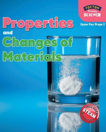 Properties and Changes of Materials - Nichola Tyrrell
