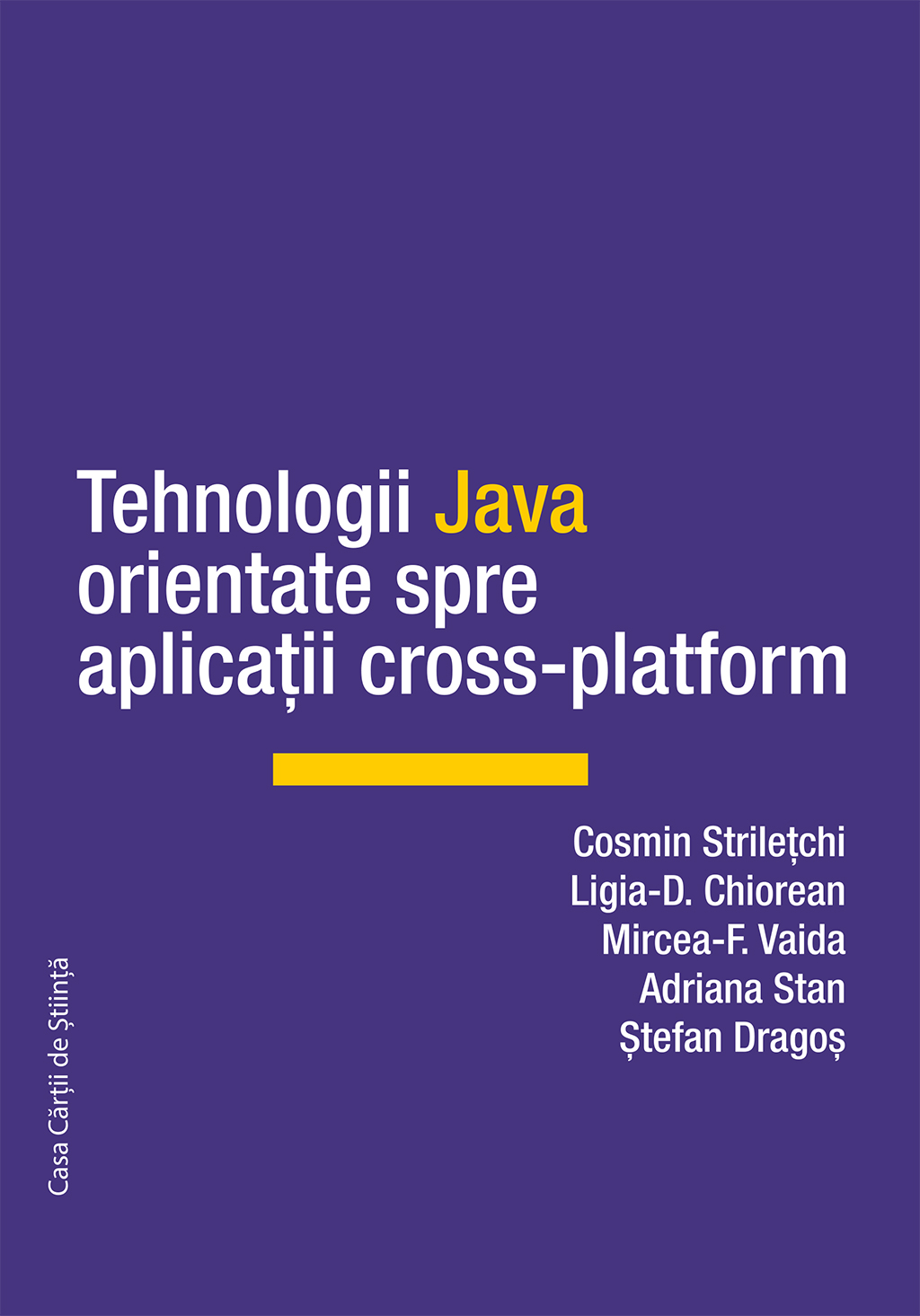 Tehnologii Java orientate spre aplicatii cross-platform - Cosmin ...