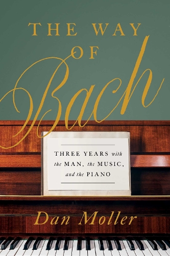 Way of Bach - Dan Moller