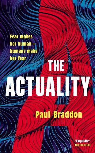 Actuality - Paul Braddon