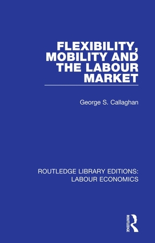 Flexibility, Mobility and the Labour Market - UK) Milton Keynes George ...