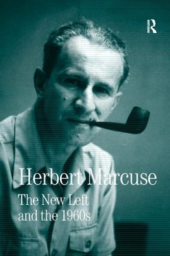 New Left and the 1960s - Herbert Marcuse