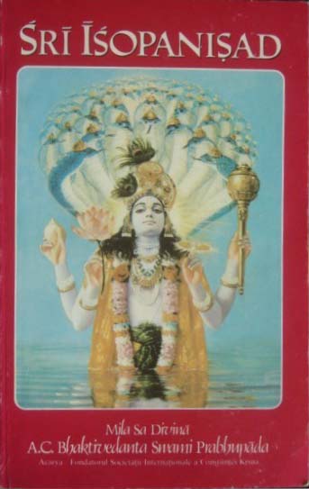 Sri Isopanisad - A.C. Bhaktivedanta Swami Prabhupada