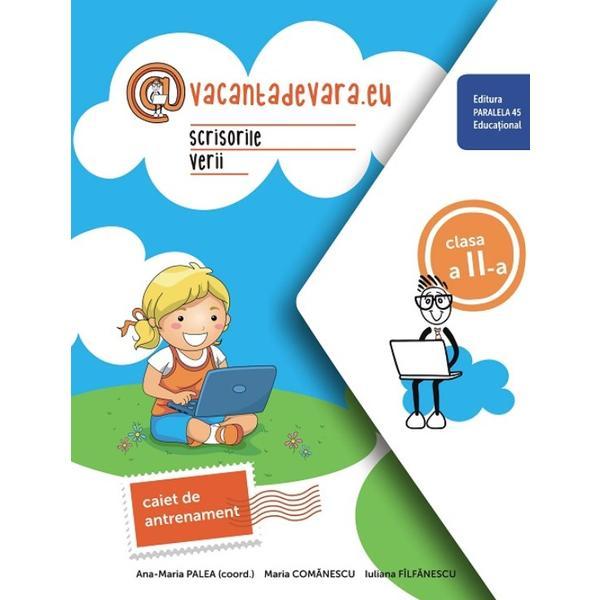 Scrisorile verii - Caiet de antrenament - Clasa a II-a - Maria ...