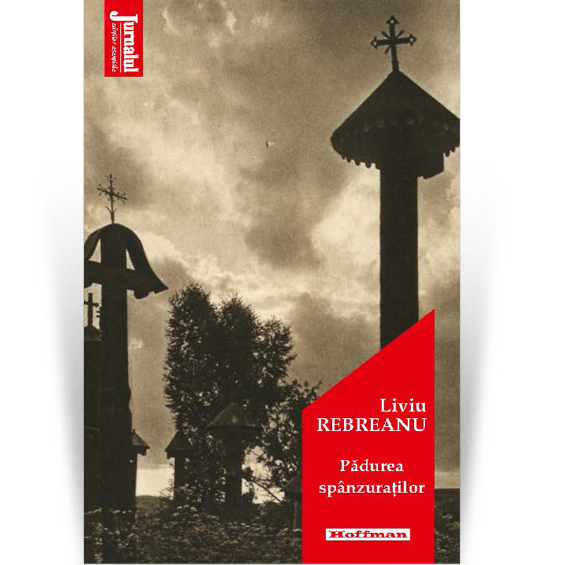 Padurea spanzuratilor - Liviu Rebreanu