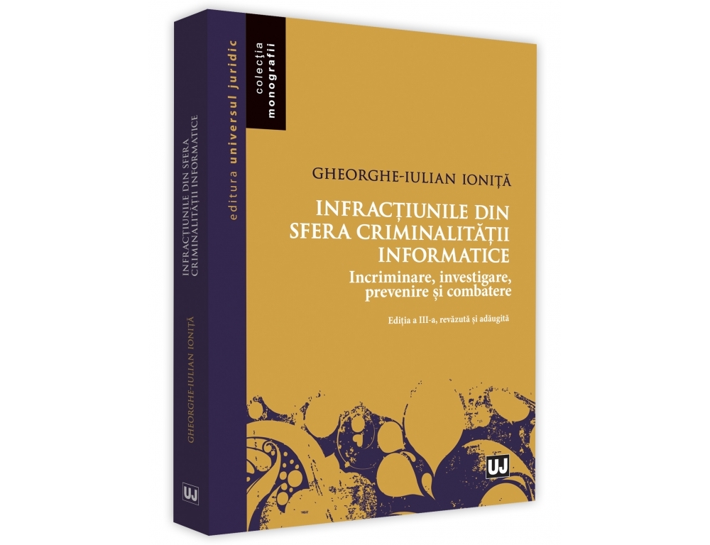 Infractiunile din sfera criminalitatii informatice - Ionita Gheorghe-Iulian