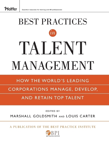 Best Practices in Talent Management - Marshall Goldsmith, Louis Carter ...
