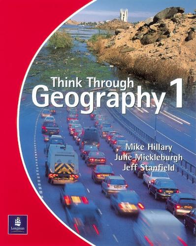 Think Through Geography Student Book 1 Paper - Mike Hillary, Jeff ...
