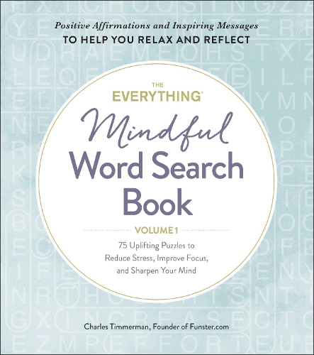 Everything Mindful Word Search Book, Volume 1 - Charles Timmerman