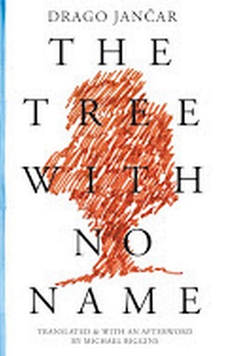 Tree with No Name - Drago Jancar